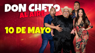 Don Cheto Al Aire | Estrella TV