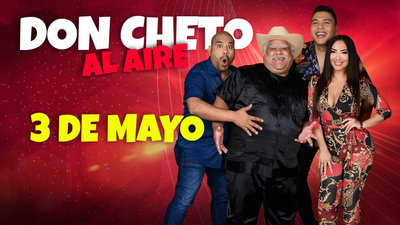 Don Cheto Al Aire | Estrella TV