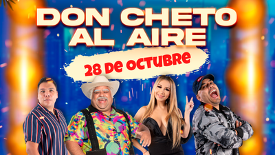 Don Cheto Al Aire | Estrella TV