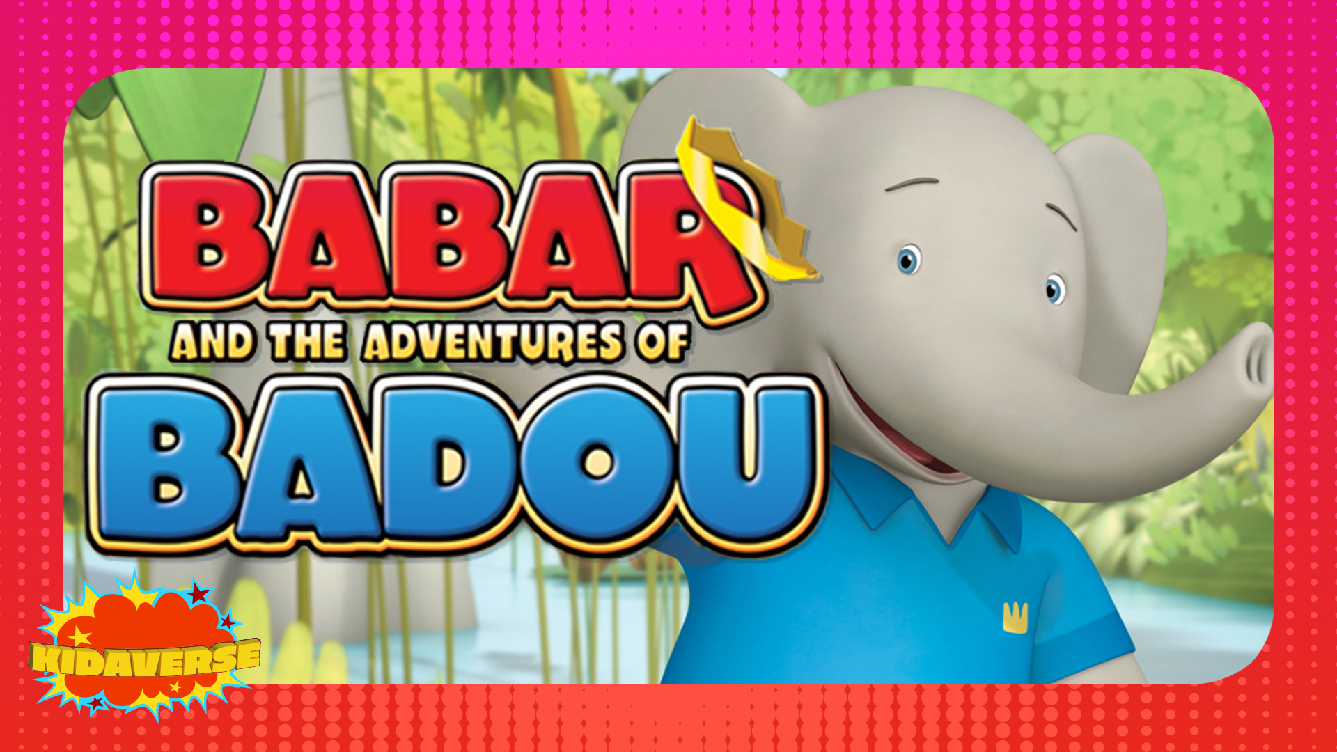 Babar and the Adventures of Badou | Kartoon Channel