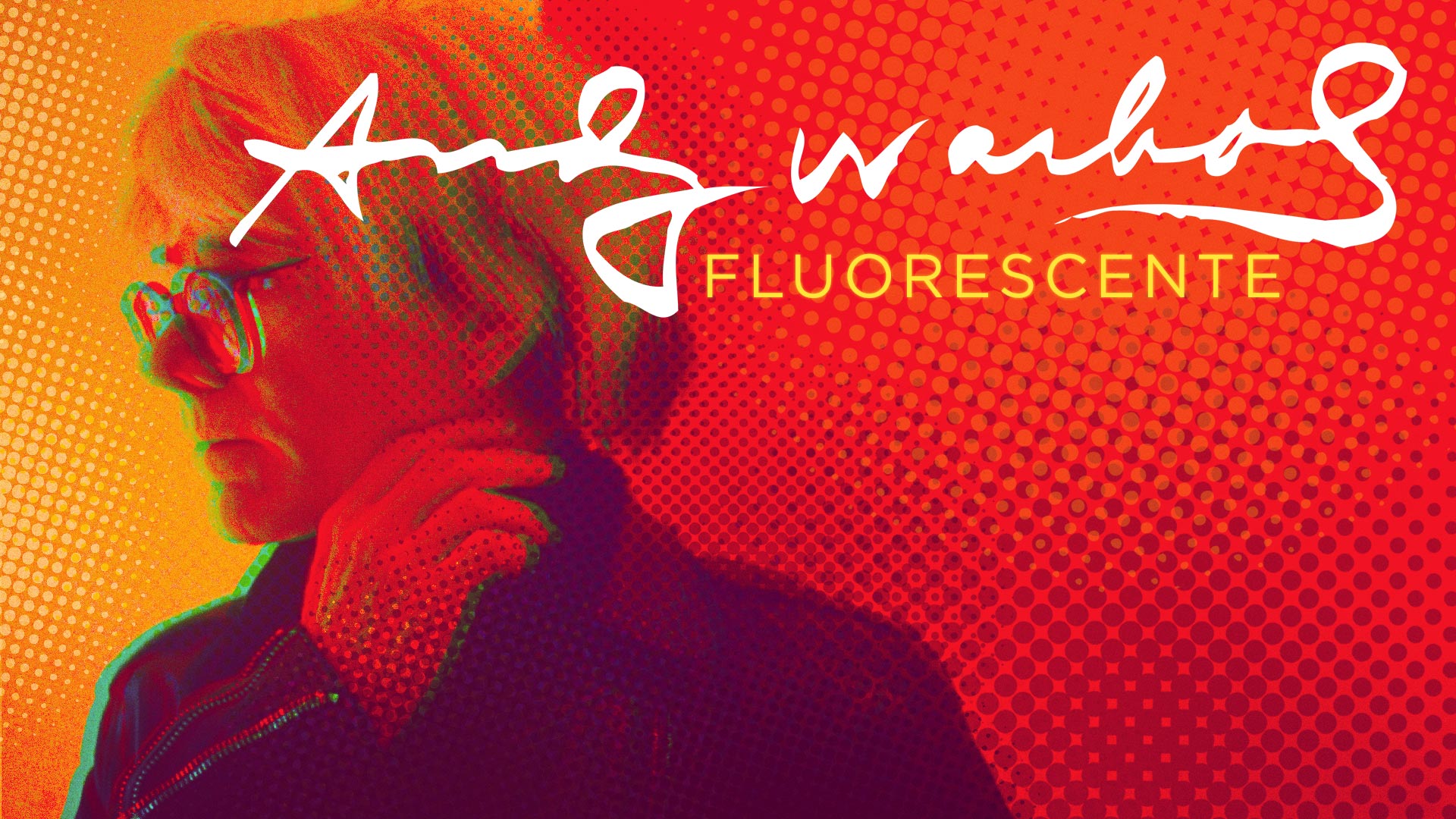 Andy Warhol, Fluorescente | Runtime