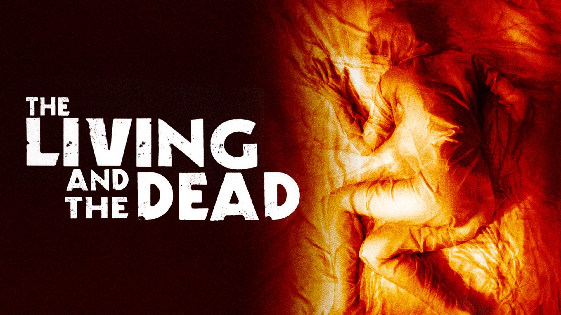 The Living and the Dead | Runtime
